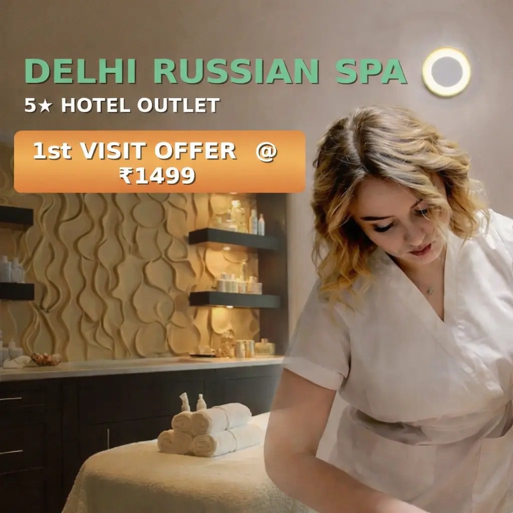 Book Russian Spa in Delhi | Night Spa in Delhi With Full Service